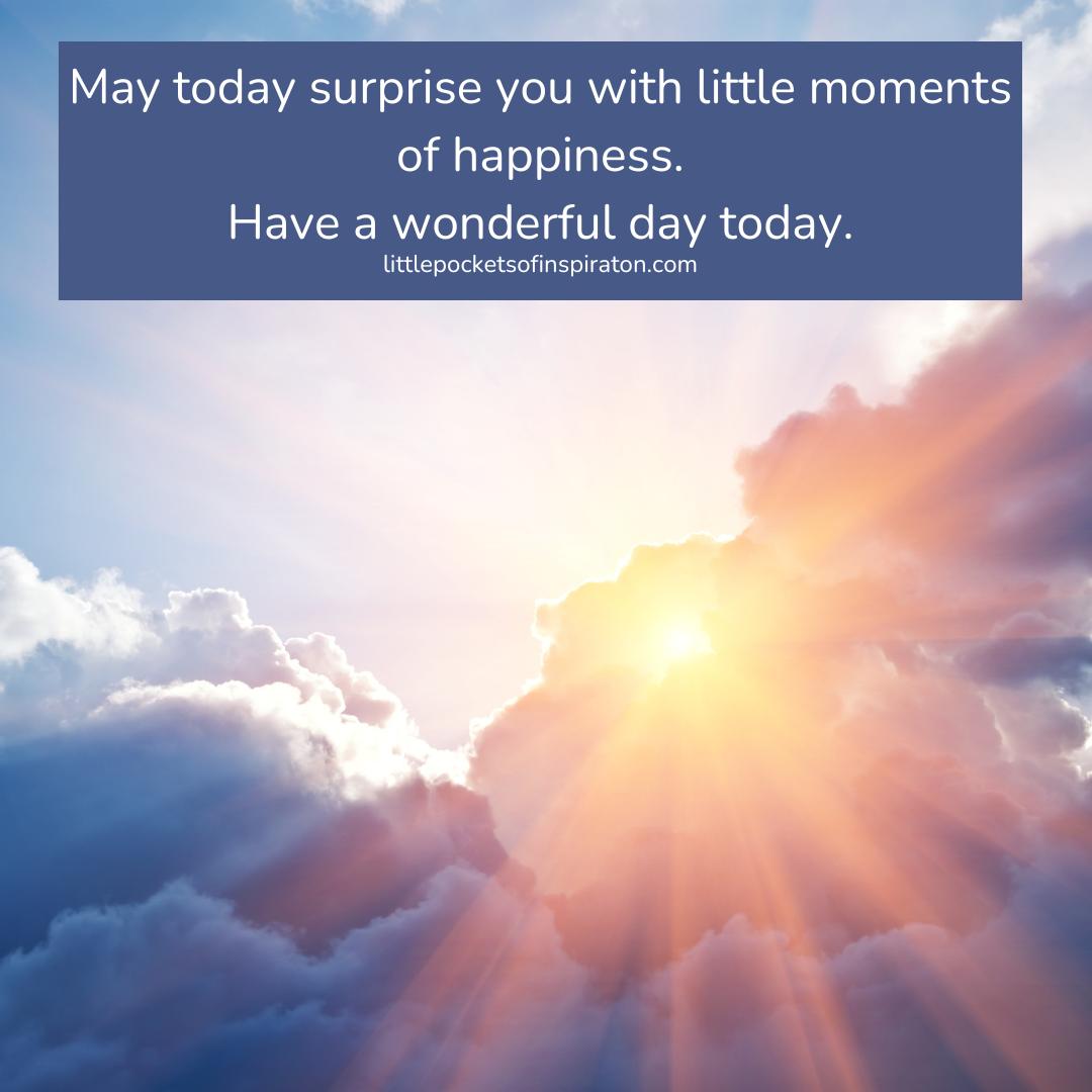 35 Have A Good Day Messages.