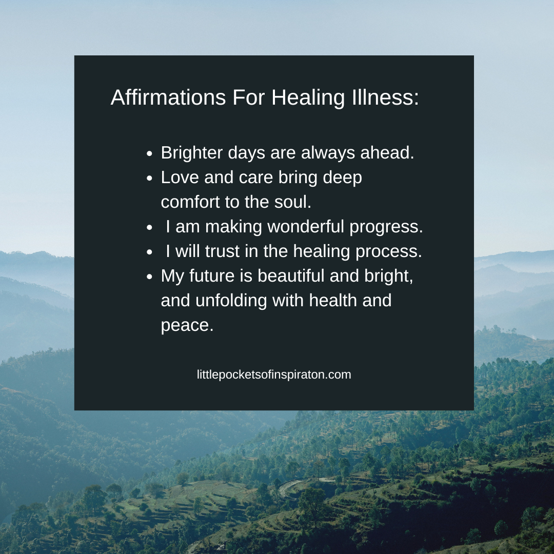40 Affirmations For Healing Illness.